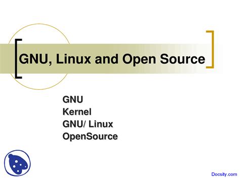 Gnu Linux And Open Source The History And Components Of Free