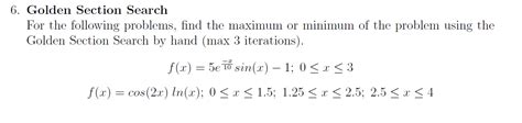 solved 6 golden section search for the following problems