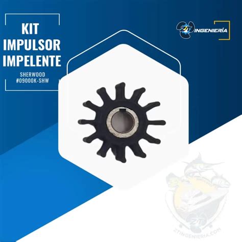 Kit Impulsor Impelente Sherwood 09000k Shw Zt Ingeniería