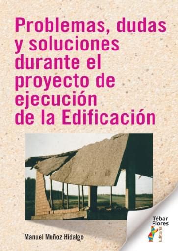 Problemas Dudas Y Soluciones Durante El Proyecto De