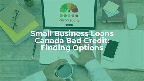 Small Business Loans Canada Bad Credit Finding Options