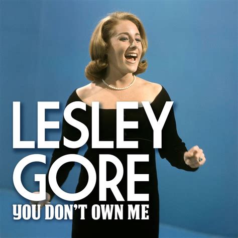 Lesley Gore You Dont Own Me Mai