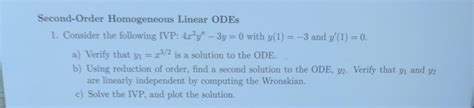 Solved Second Order Homogeneous Linear Odes 1 Consider The