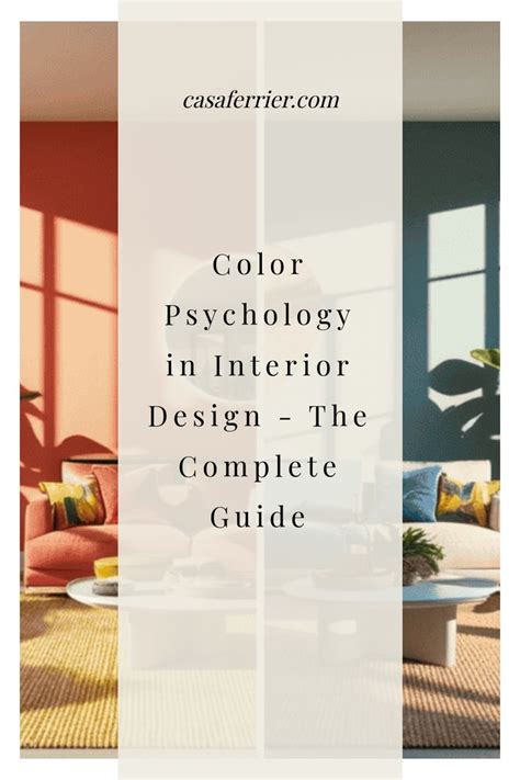 Color Psychology In Interior Design The Complete Guide In 2025