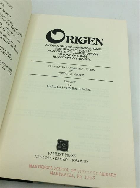 Origen An Exhortation To Martyrdom Prayer First Principles Book Iv