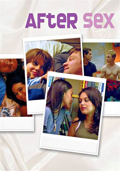After Sex Streaming Where To Watch Movie Online