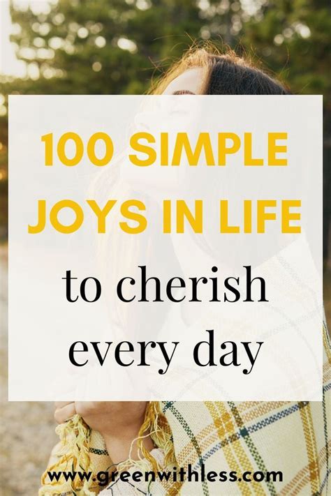 100 Simple Joys In Life To Cherish Daily How To Notice Them Artofit