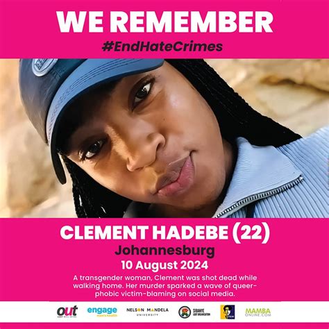 Out We Remember Their Names Clement Hadebe A 22 Year Old Transgender Woman Was Shot Dead In