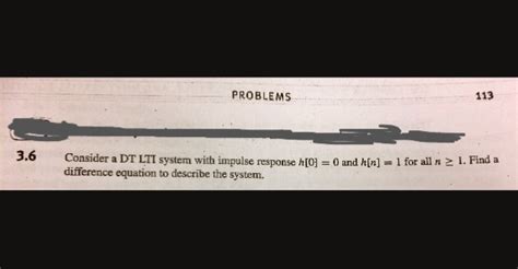 Solved PROBLEMS Consider A DT LTI System With Chegg Com