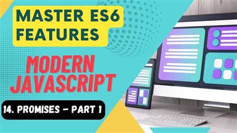 Master Es6 Features 14 Promises Understanding Callback Hell