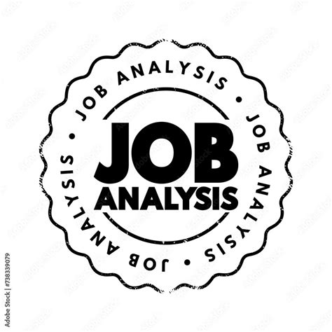 Job Analysis Process Of Studying A Job To Determine Which Activities
