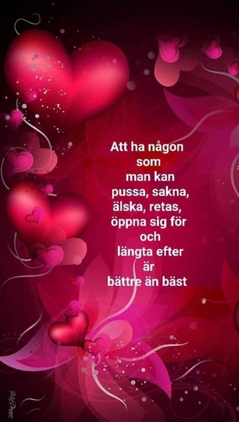 Pin Tillagd Av Birgitta Nanda På Texter Alla Hjärtans Dag Citat Romantiska Kärlekscitat