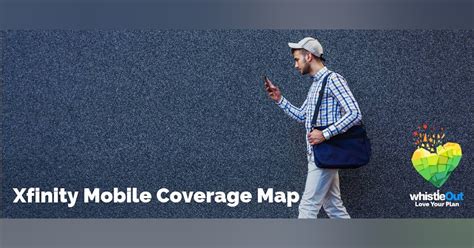 Xfinity Mobile Coverage Map Whistleout