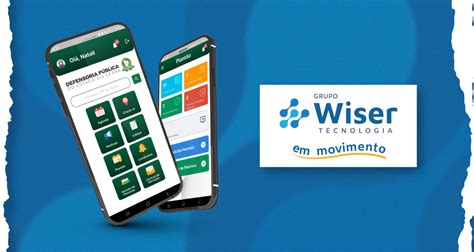 Wiser Em Movimento 4 Aplicativos Inovação E Muita Conexão