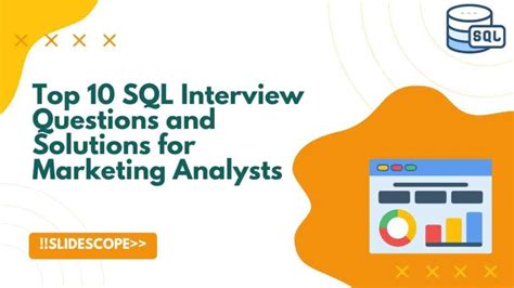 Top 10 Sql Interview Questions And Solutions For Marketing Analysts