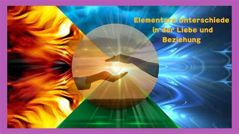 Liebe Und Beziehung Im Spiegel Der Elemente