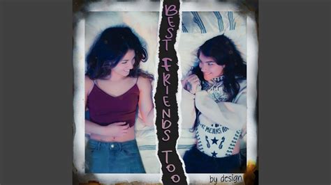 Best Friends Too Youtube