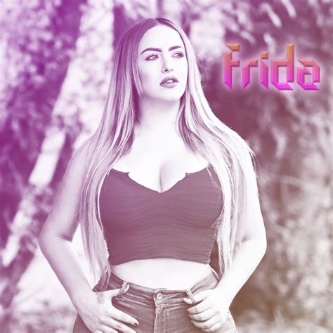 Zonar Music Ella Es Frida Frida Samara Y Ya Está