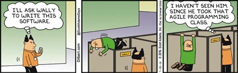 Wally And Agile Programming Dilbert Comic Strip On 2016 07 30 R Dilbert