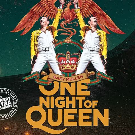 Spectacle One Night Of Queen Angers Destination Angers