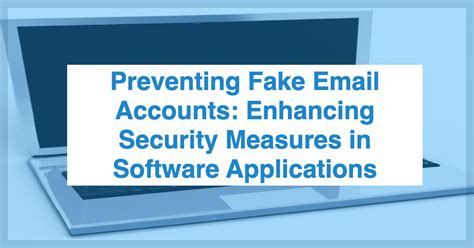 Preventing Fake Email Accounts Enhancing Security Measures In Software Applications Kyc Widget