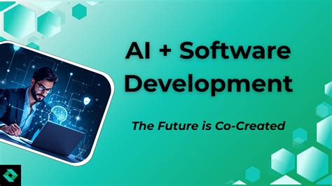 The Rise Of Ai Assisted Software Development From Coding To Decision Making