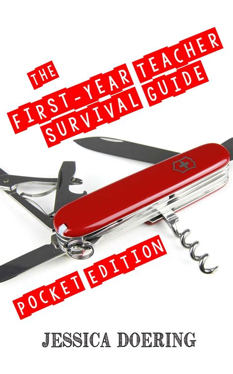 First Year Teacher Survival Guide Pocket Edition Free Tips And Ideas