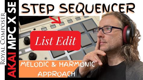 Akai Mpc X Se Advanced Step Sequencer With List Edit Feature Youtube
