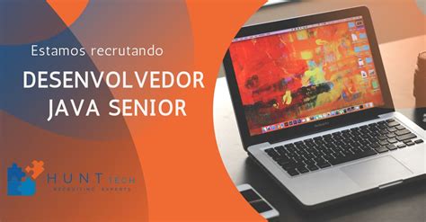 Estamos Com 2 Vagas Para Desenvolvedor Java Sênior Remoto Dzqsfcvv Hunt It