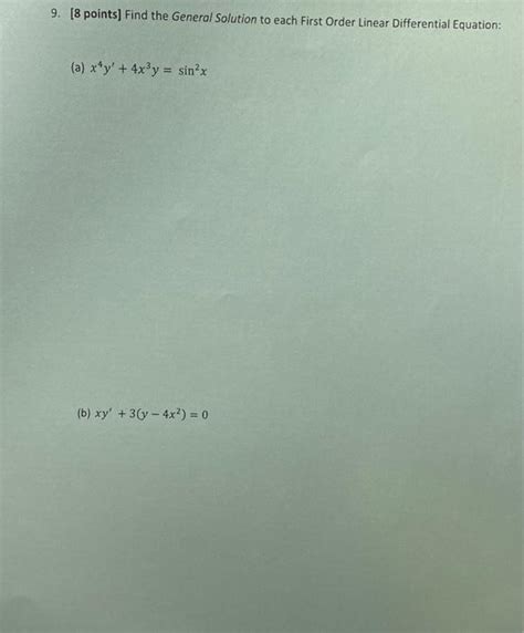 Solved Find The General Solution To Each First Order Linear Chegg