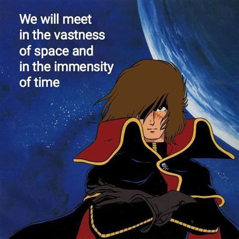Space Pirate Harlock Quotes