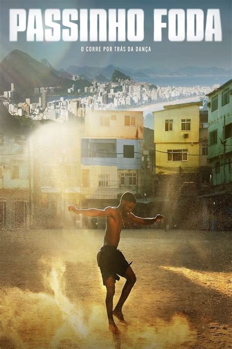 Uncredited The Story Of Passinho 2025 — The Movie Database Tmdb