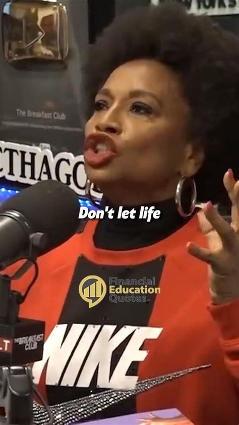 Its Your Life Jennifer Lewis Inspirational Quotes Life Advice