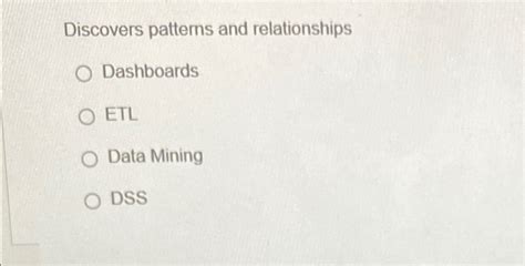 Solved Discovers Patterns And Relationshipsdashboardsetldata
