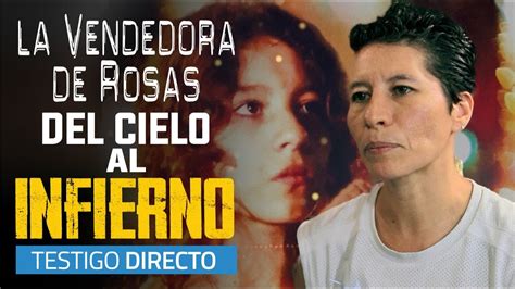 Lady Tabares La Vendedora De Rosas ¿dónde Está Ahora Testigo