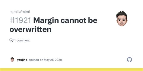Margin Cannot Be Overwritten · Issue 1921 · Mjmliomjml · Github