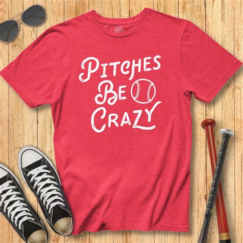 Pitches Be Crazy Tee Two Out Rally