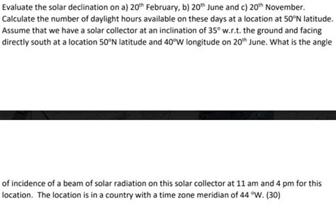 Solved Evaluate The Solar Declination On A 20th February