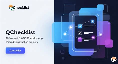 Qchecklist Ai Powered Qa Qc Checklist App For Construction