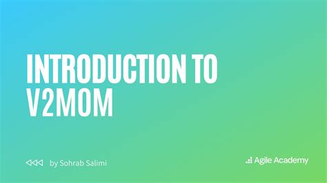 V2mom The Salesforce Management Process Vision Values Methods Obstacles Measures Youtube