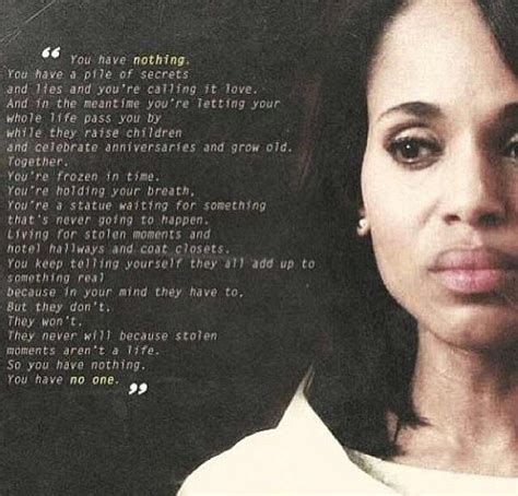 Pin By Hilary Morgan On Quotes And Sayings Scandal Quotes Olivia Pope