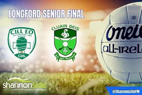 Killoe Land Longford Senior Championship Over Clonguish Shannonsideie