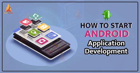 how to start android application development techvidvan