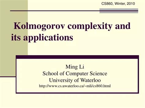 Ppt Kolmogorov Complexity And Its Applications Powerpoint