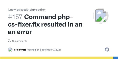 Command Php Cs Fixer Fix Resulted In An An Error Issue Junstyle Vscode Php Cs Fixer