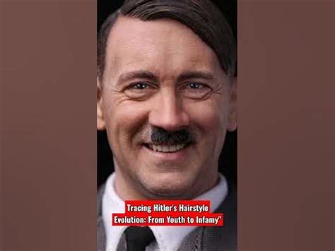 The Evolution Of Hitlers Hairstyle From Young Adulthood To Infamy