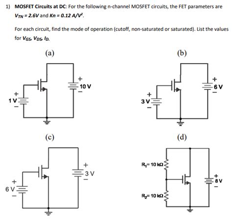 Solved MOSFET Circuits At DC For The Following N Channel Chegg