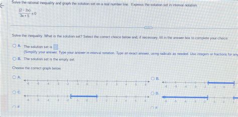 Solved Solve The Rational Inequality And Graph The Solution