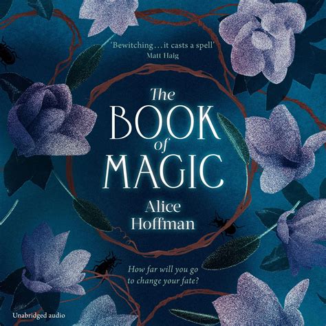 The Book Of Magic The Practical Magic Series Book 2 By Alice Hoffman