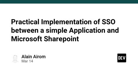 Practical Implementation Of Sso Between A Simple Application And